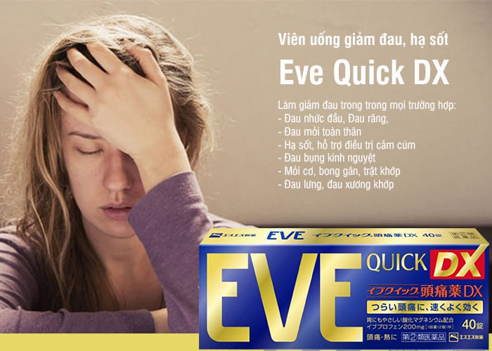 Viên uống giảm đau hạ sốt Eve Quick DX nội địa Nhật 40 viên
